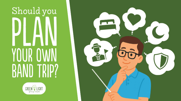 Should I Plan My Own Band Trip? - Band Directors Talk Shop